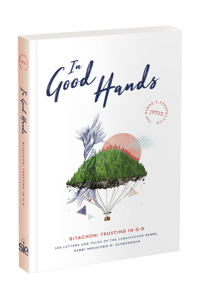 In Good Hands– Sichos In English